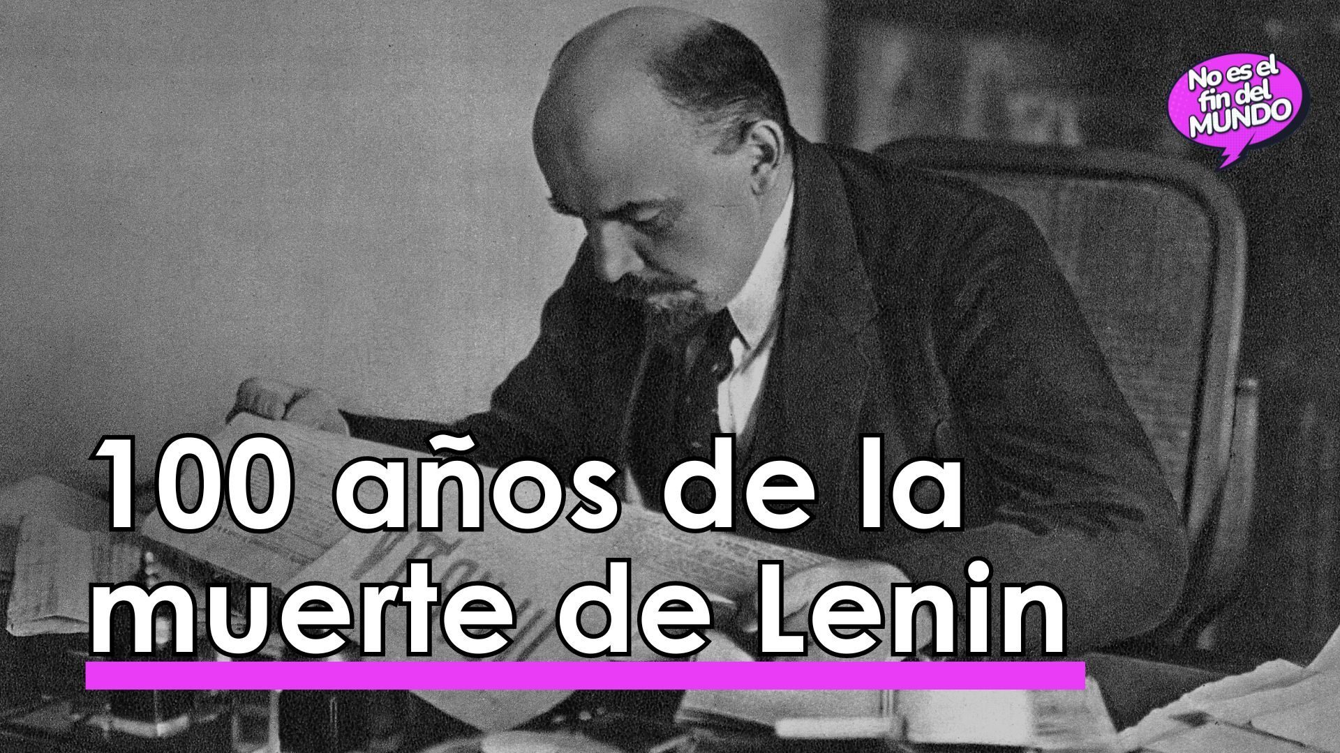 100 años de la muerte de Lenin - El Orden Mundial - EOM