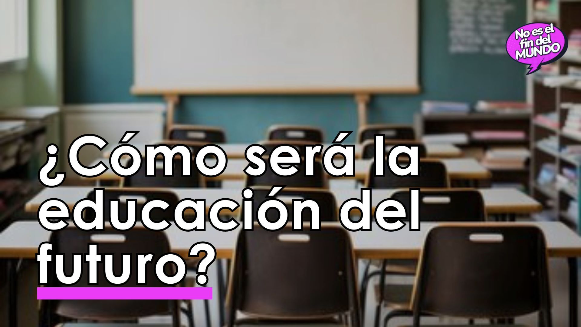 ¿Cómo será la educación del futuro? - El Orden Mundial - EOM